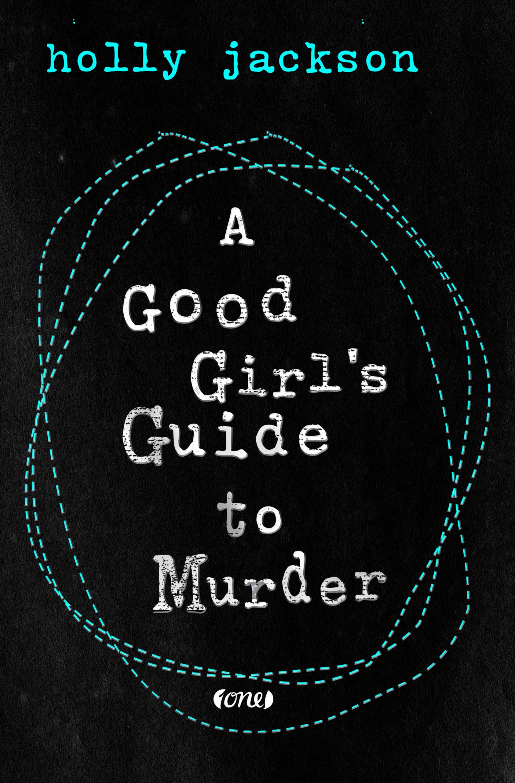 A Good Girls Guide To Murder Von Holly Jackson Shondrasblogwelt